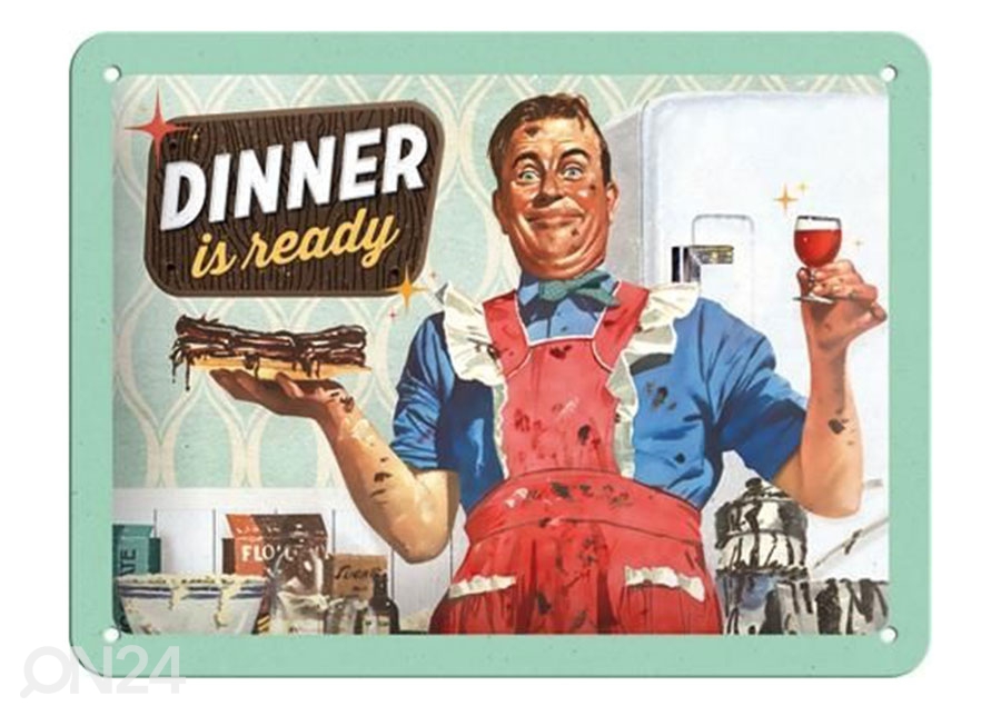 Retro metallitaulu Dinner is ready 15x20 cm SG-467655 - ON24 Home & Living